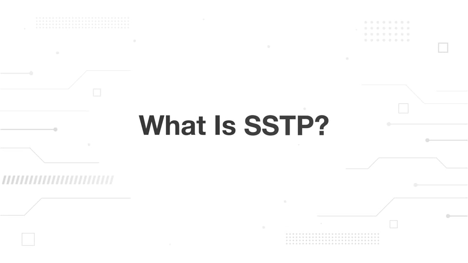 What Is SSTP (Secure Socket Tunneling Protocol)? - Palo Alto Networks